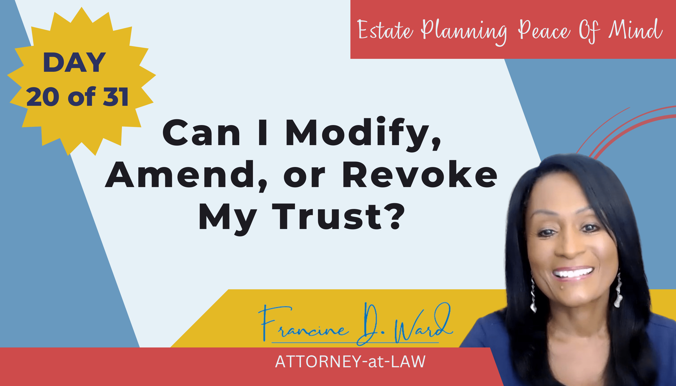 Can I Modify, Amend, or Revoke My Trust? - Francine D. Ward